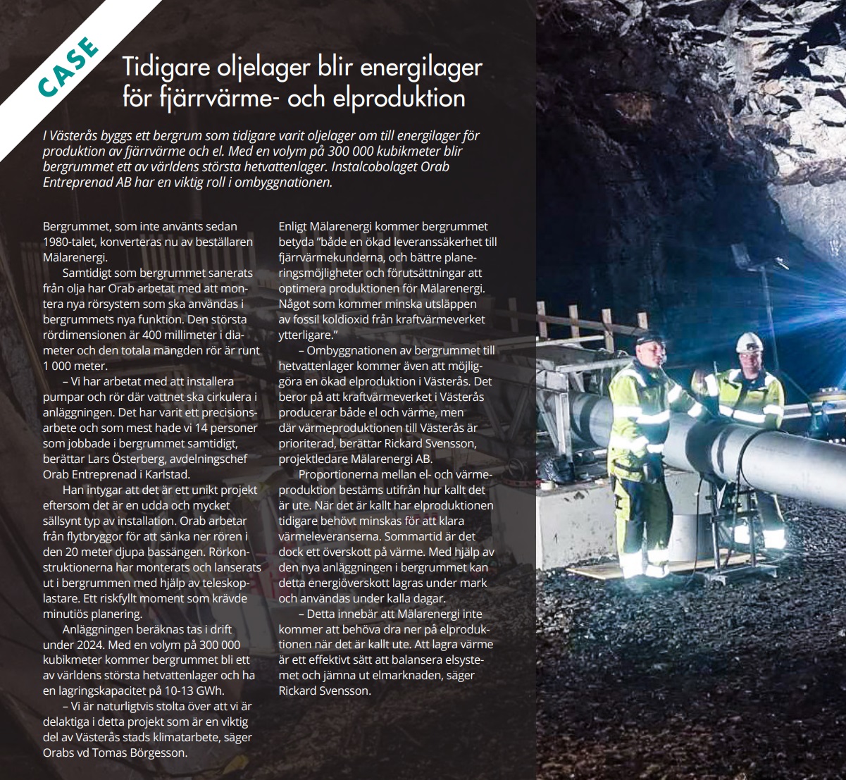 ORAB har utfört rörmontaget i Mälarenergis nya hetvattenlager